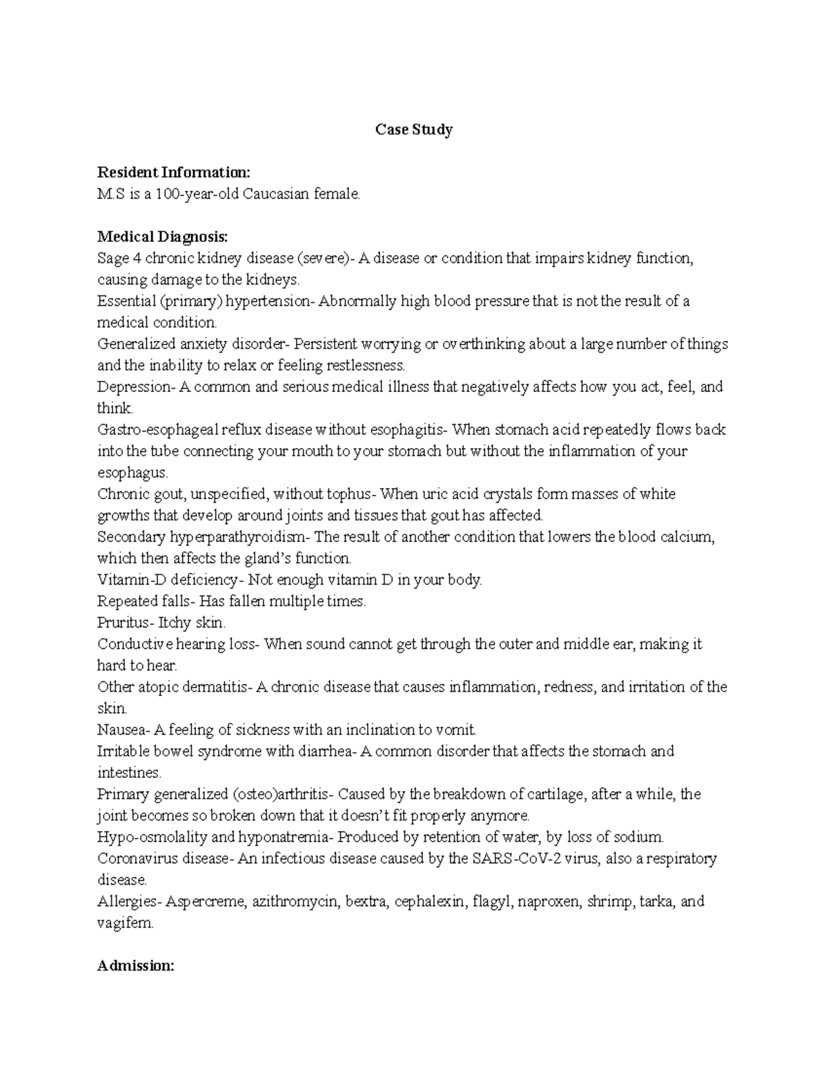 Case Study - Case Study Resident Information: M is a 100-year-old ...