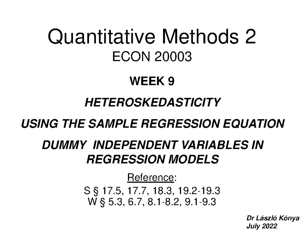 Week 9 - ib Econ - Quantitative Methods 2 ECON 20003 WEEK 9 HETEROSKEDASTICITY USING THE SAMPLE ...