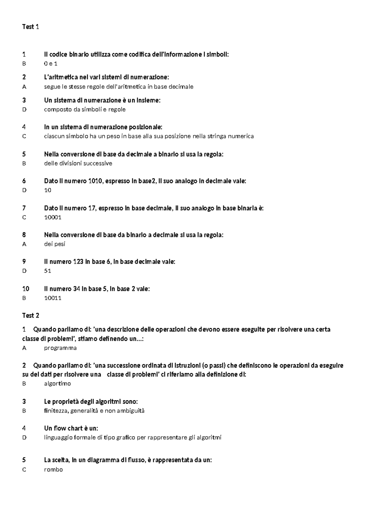 Test Informatica - Test 1 1 Il codice binario utilizza come codifica ...