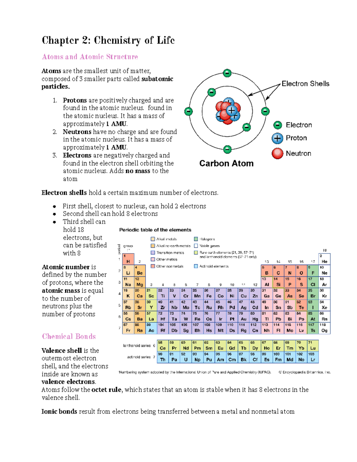 Chapter 2: Chemistry of Life - Protons are positively charged and are ...