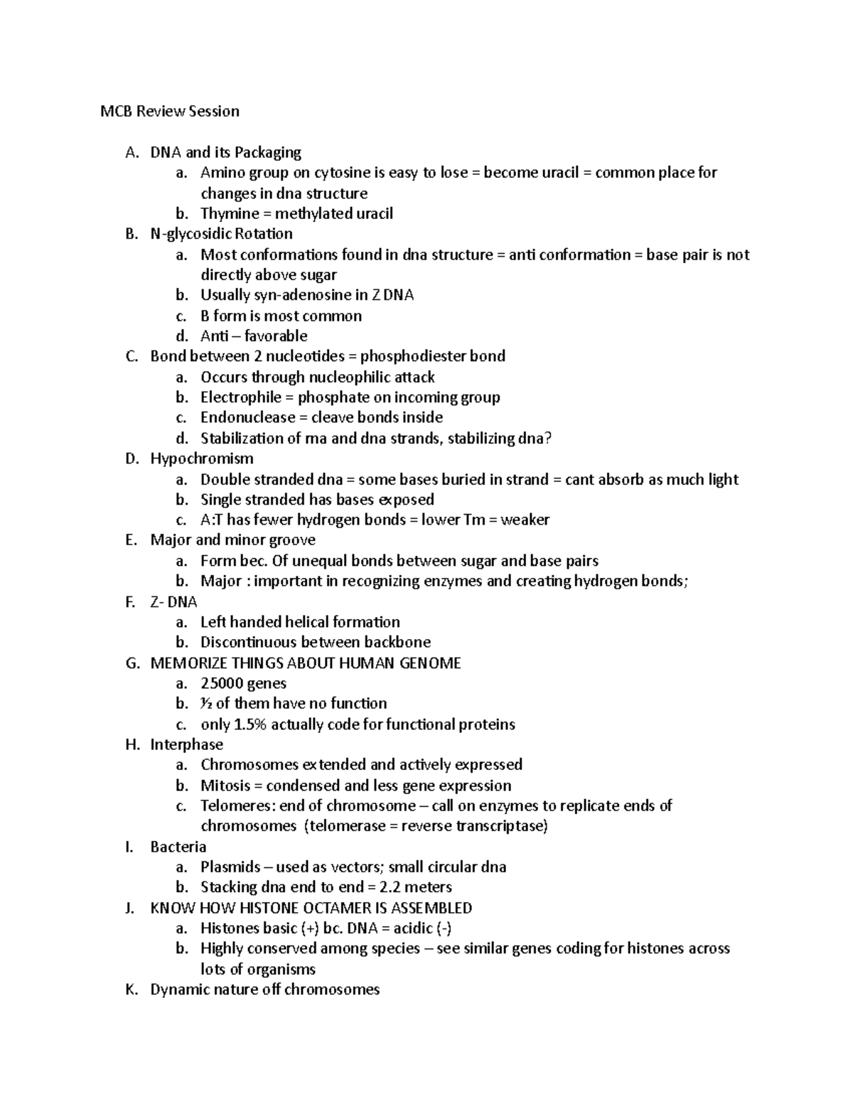 MCB Review 2 - DNA and its Packaging a. Amino group on cytosine is easy ...