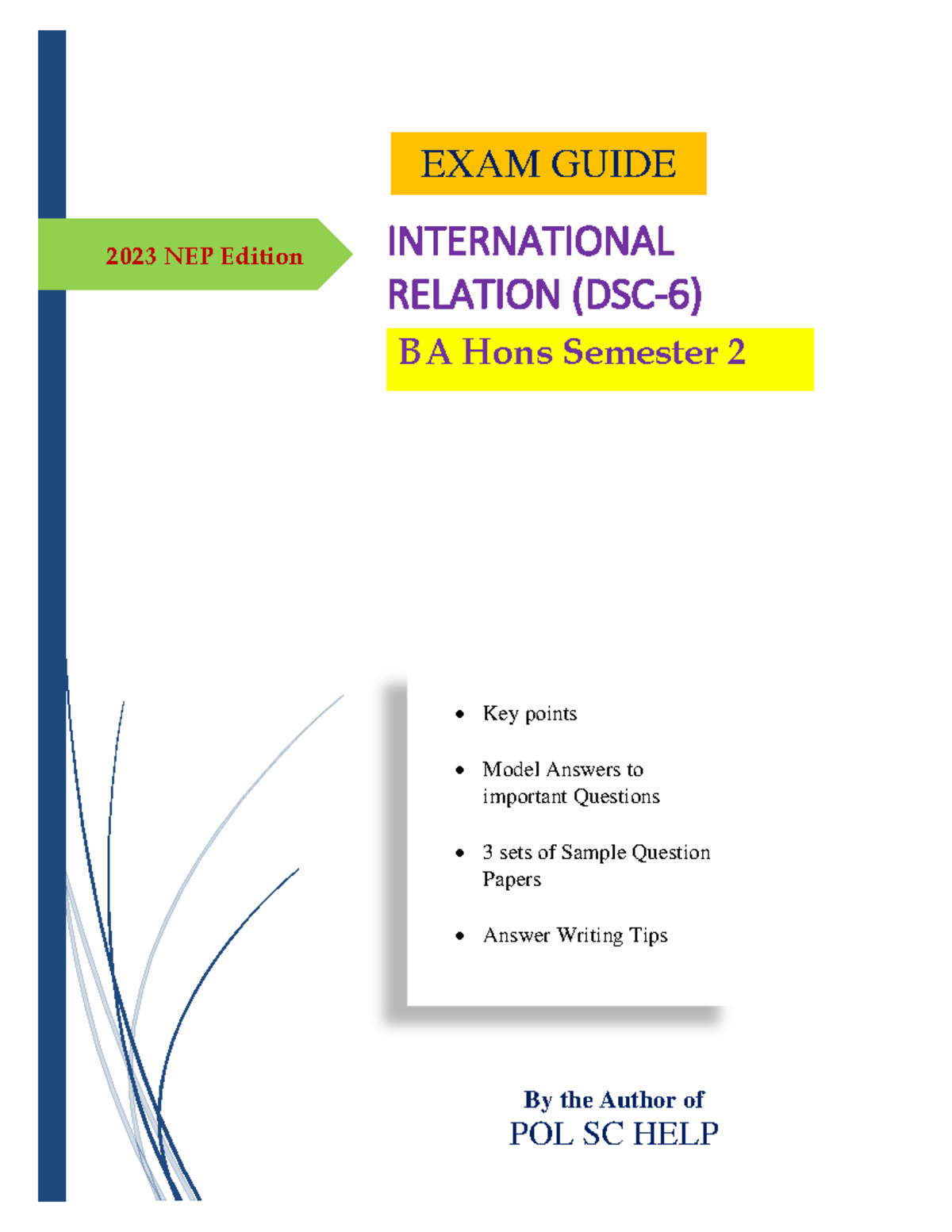 1689869640414 IR exam guide Fyugp DSC 6 2023 final - 2023 NEP Edition By the Author of POL SC ...