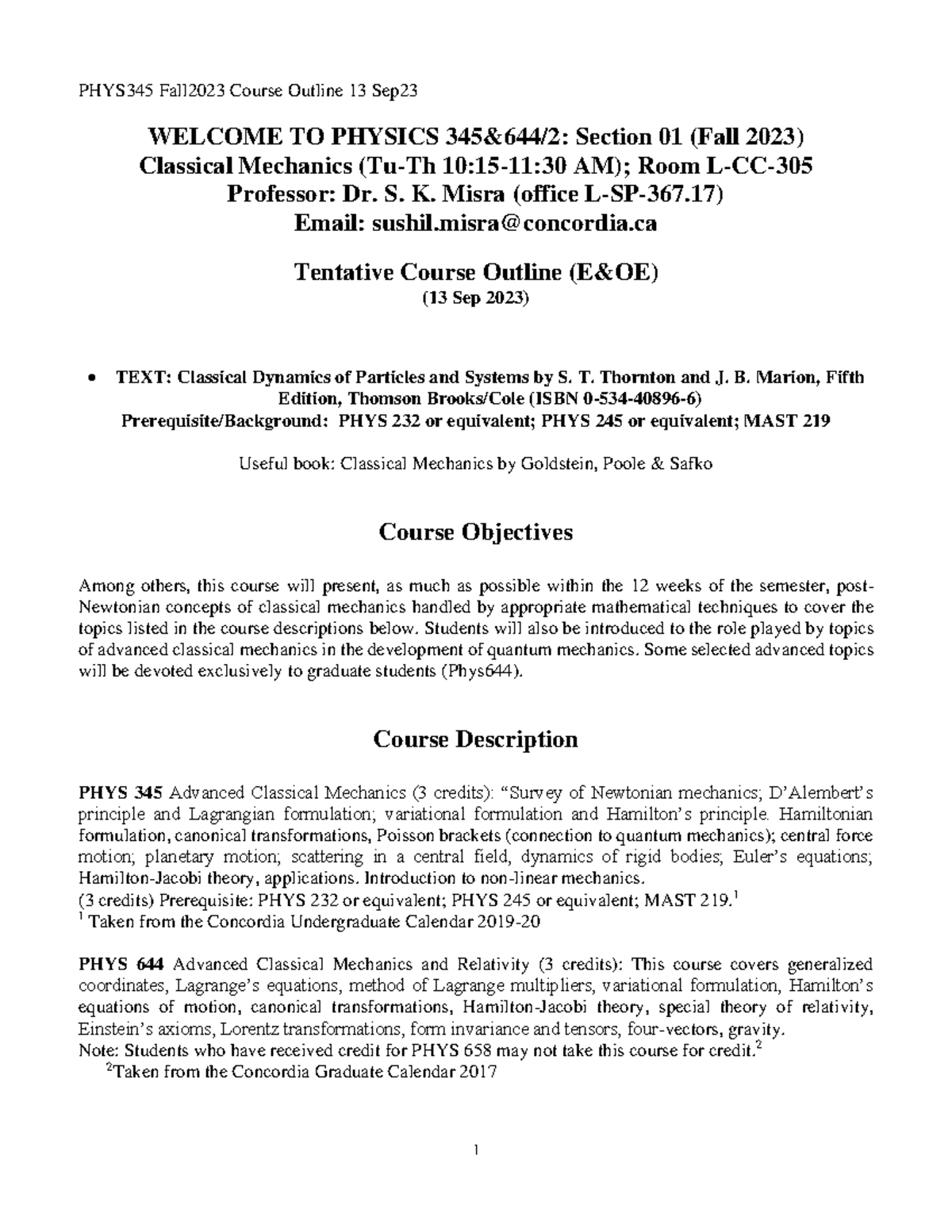 PHYS345 Fall2023 Course OutLine - PHYS 345 Fall 2023 Course Outline 13 Sep 23 WELCOME TO PHYSICS ...