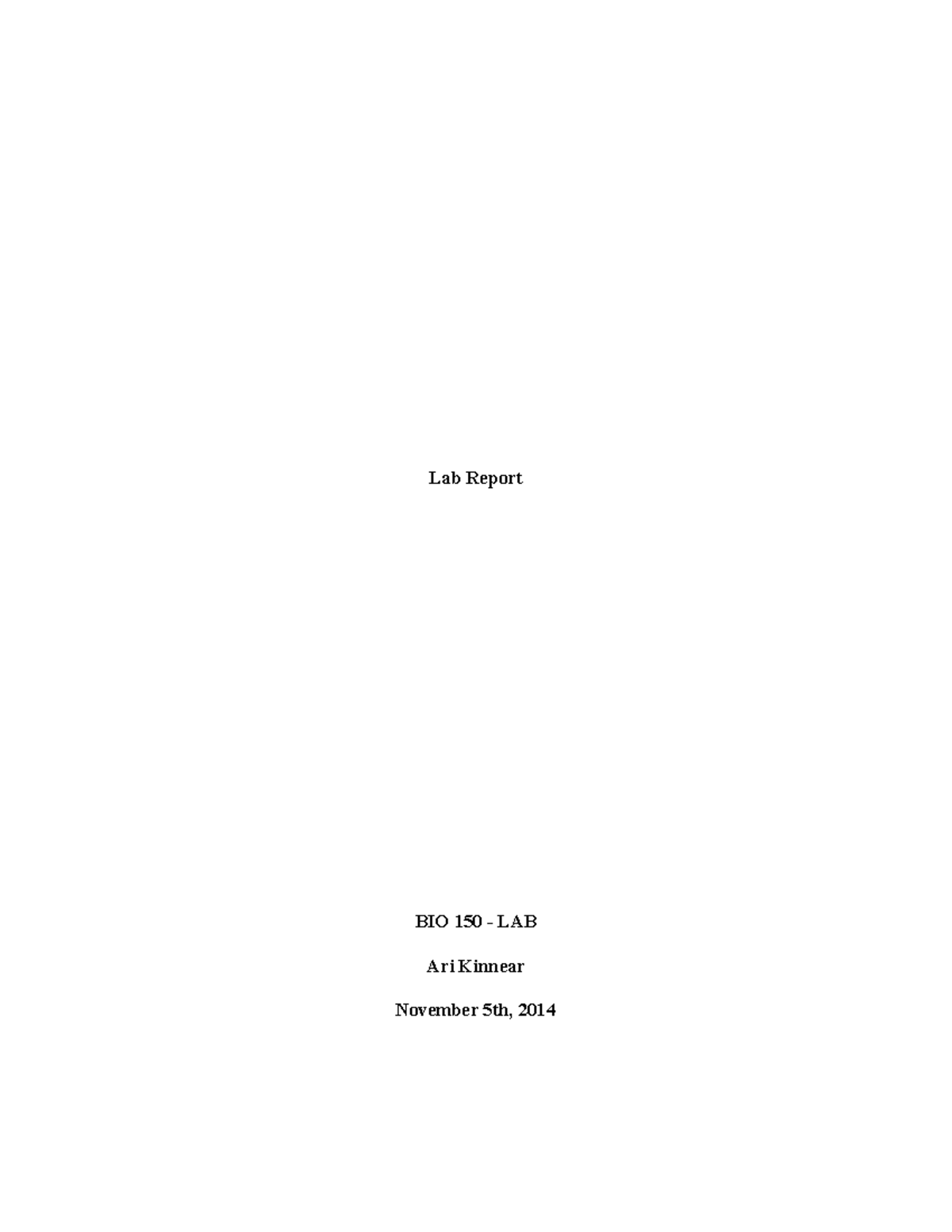 Lab Report - Lake Merced - Lab Report BIO 150 - LAB Ari Kinnear ...
