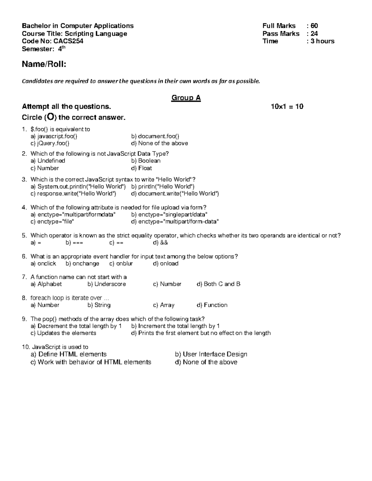 Term Exam - sdfads - Bachelor in Computer Applications Full Marks : 60 Course Title: Scripting ...