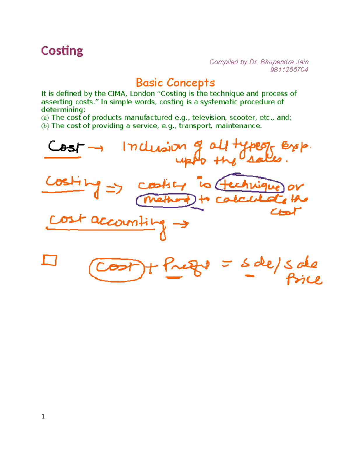 Basic costing - Costing Compiled by Dr. Bhupendra Jain 9811255704 Basic ...