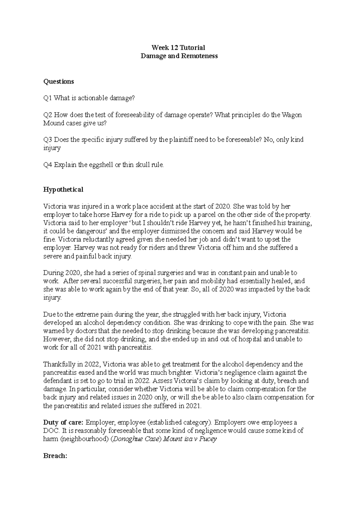 Week 12 Tutorial - ddddd - Week 12 Tutorial Damage and Remoteness Questions Q1 What is ...