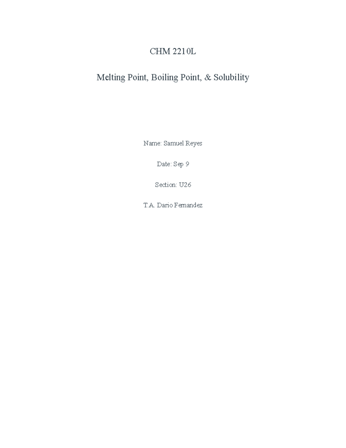 Post Lab Melting Point, Boiling Point, & Solubility - CHM 2210L Melting ...