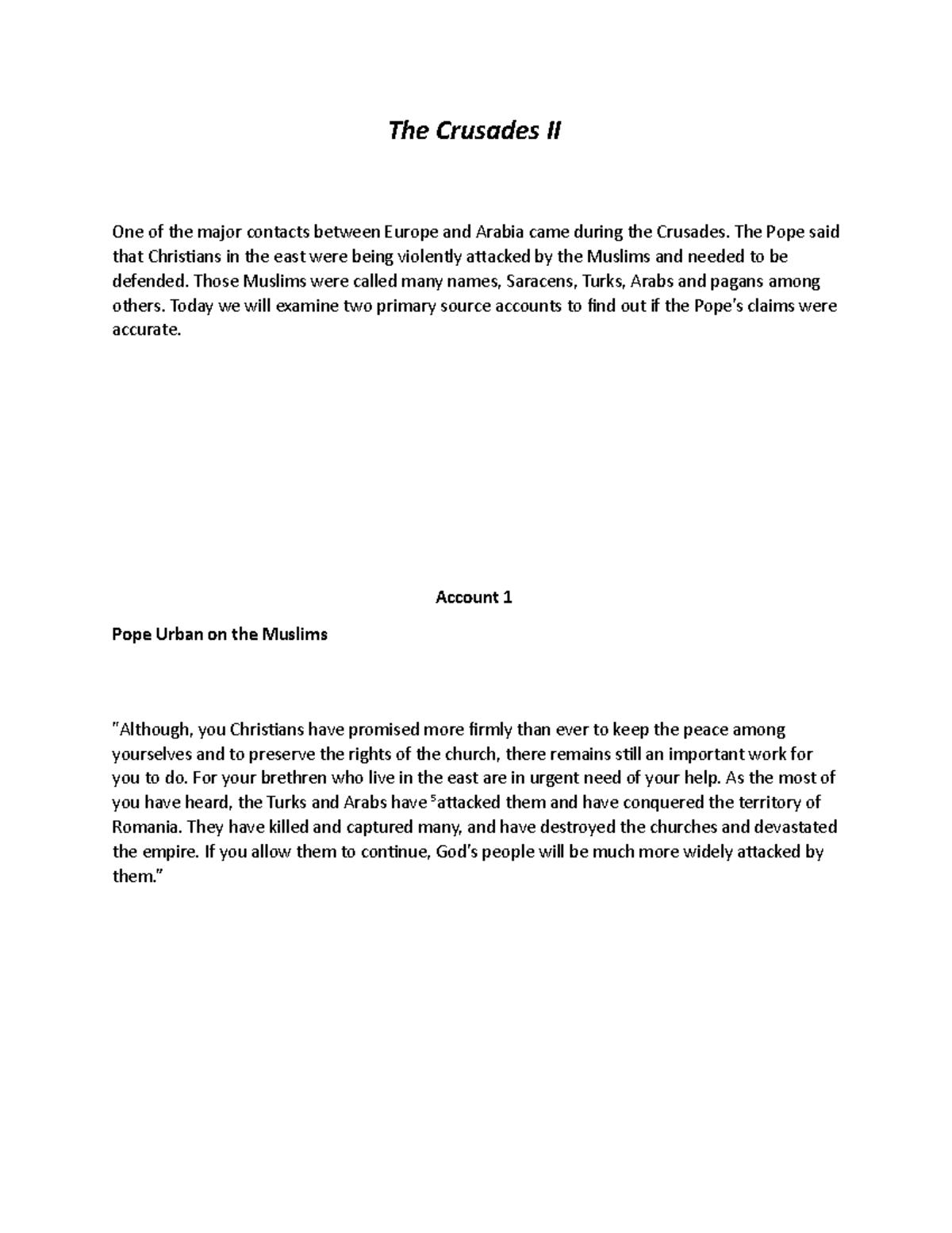 Crusades DBQ - The Crusades II One of the major contacts between Europe ...