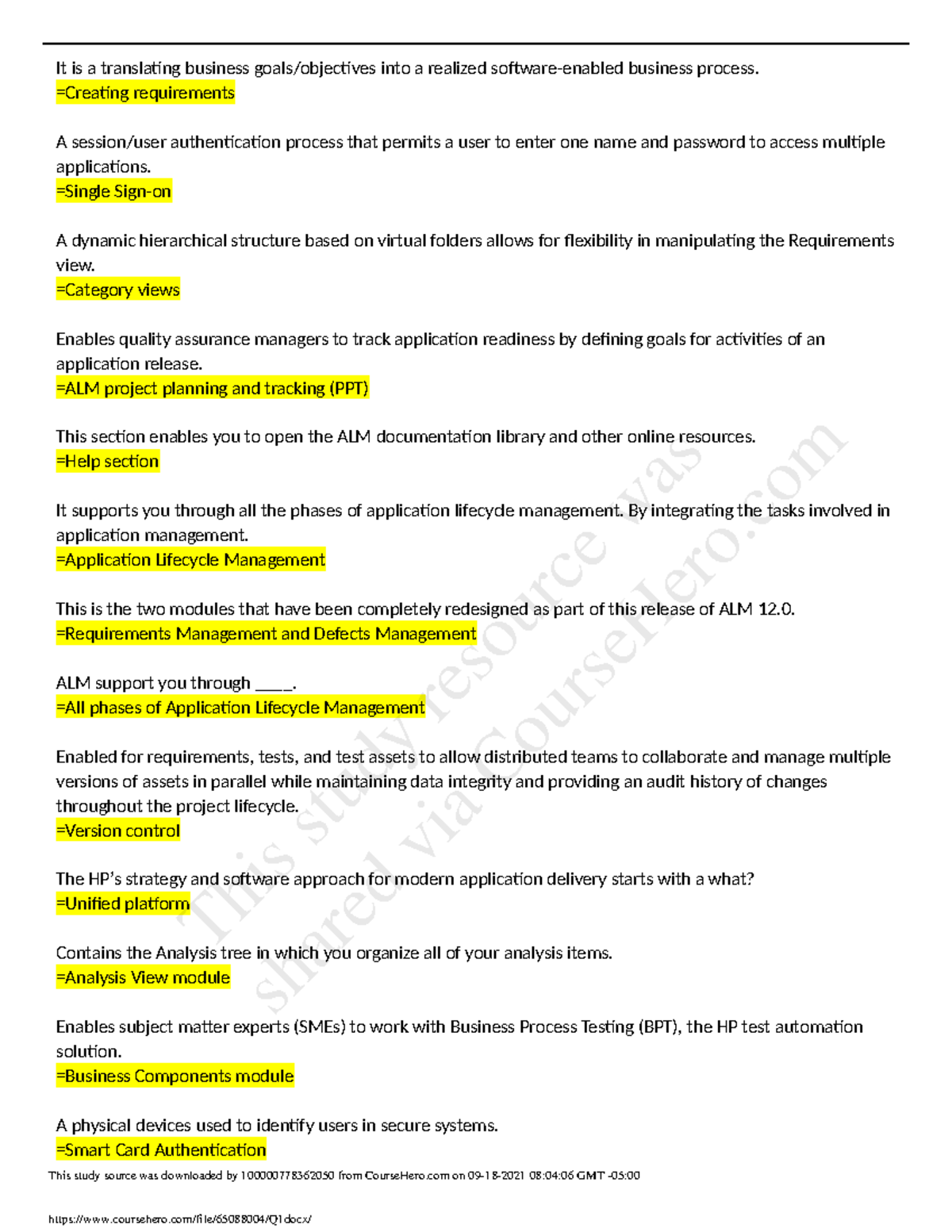 Application Lifecycle Management PQ1 - It is a translating business goals/objectives into a ...