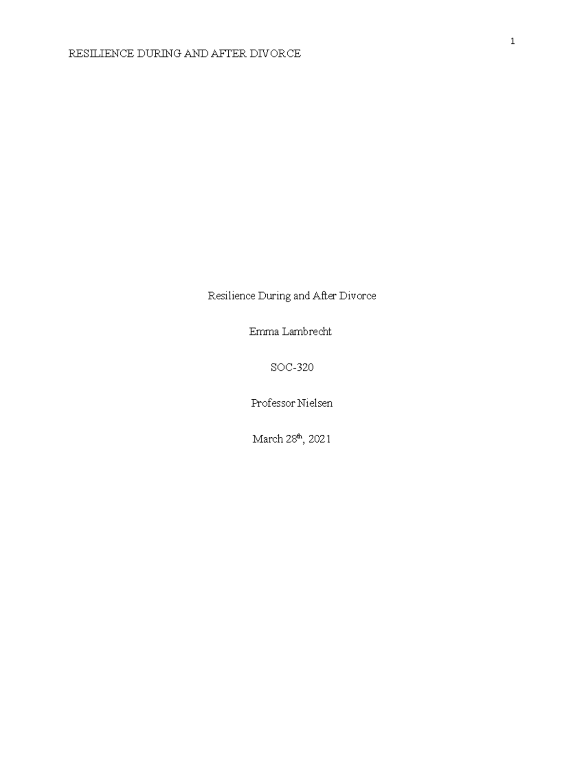 Resilience During & After Divorce Essay-SOC-320 - RESILIENCE DURING AND ...