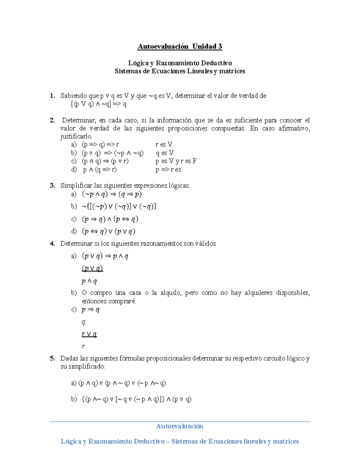 Autoevaluacion algebra 1 - Autoevaluación Lógica y Razonamiento Deductivo – Sistemas de ...