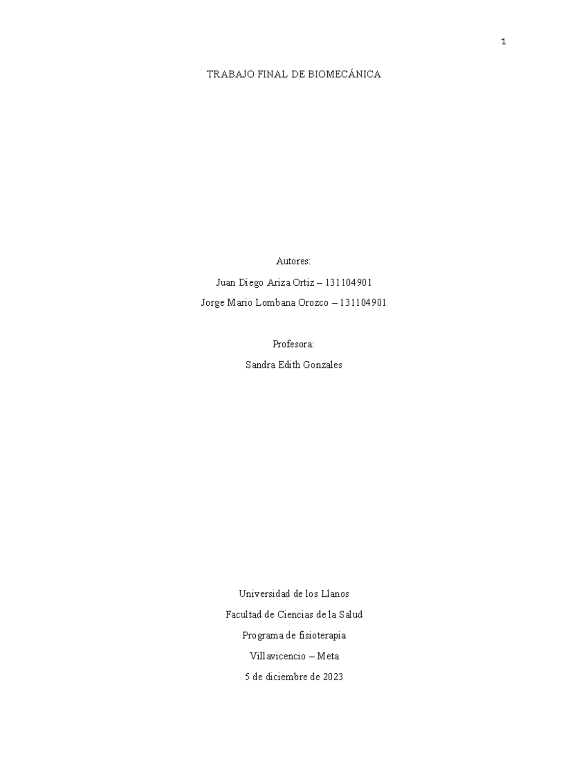 Trabajo Final DE Biomecánica - TRABAJO FINAL DE BIOMECÁNICA Autores ...