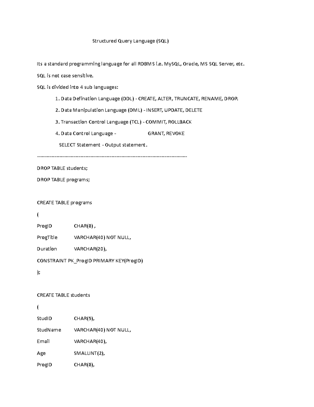 Code in class for final review - Structured Query Language (SQL) Its a standard programming ...