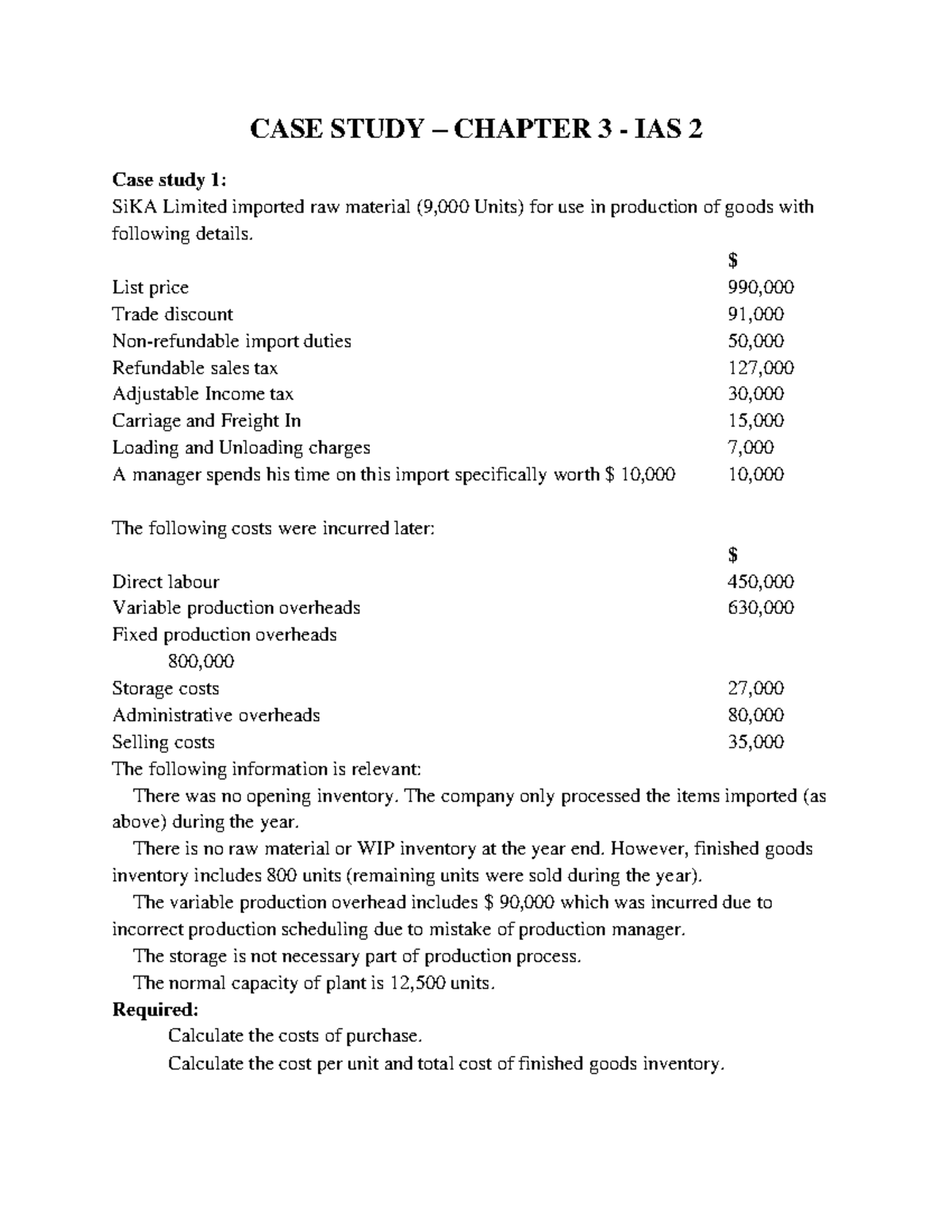 CASE Study Chapter 3 - IAS 2 - CASE STUDY – CHAPTER 3 - IAS 2 Case study 1: SiKA Limited ...