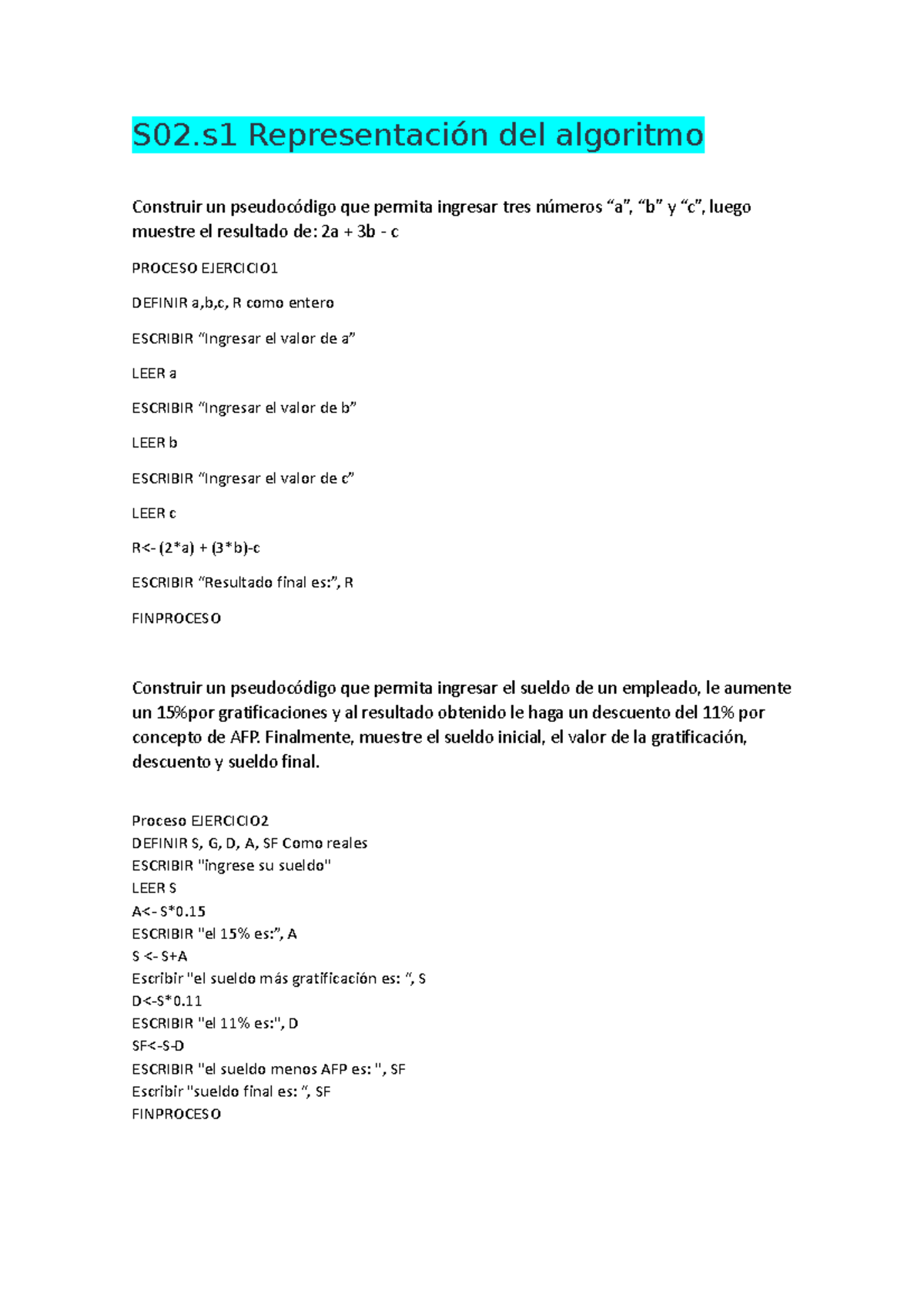 S02 Principios DE Algoritmos - S02 Representación del algoritmo Construir un pseudocódigo que ...