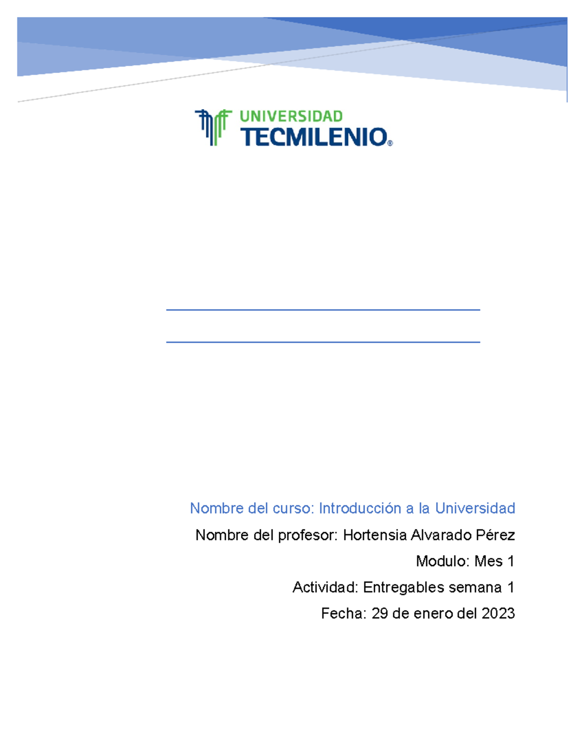 Entregable 1 - Descripción de las plataformas - Nombre del curso: Introducción a la Universidad ...