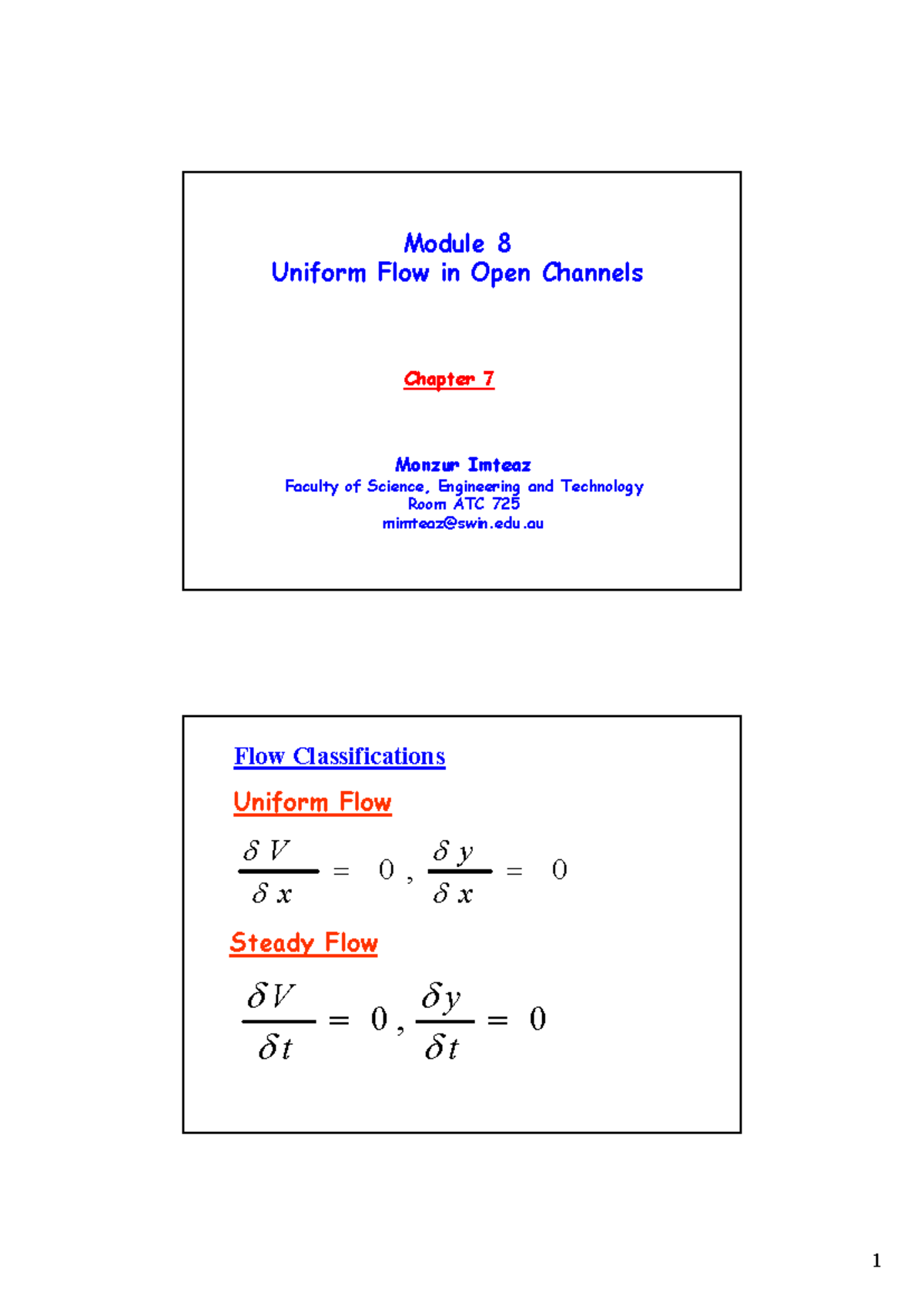 Module 8 - Uniform Flow in Open Channels 2020 - Uniform Flow in Open Channels – Monzur Imteaz ...