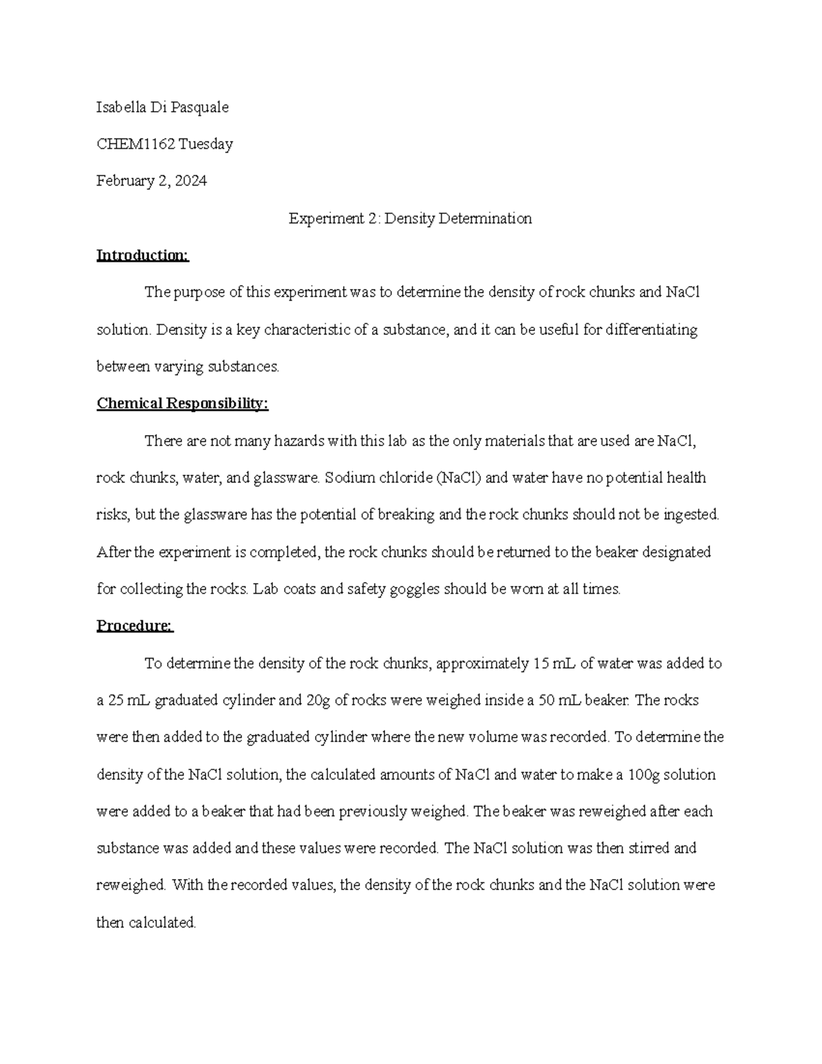 Density Determination Lab Report - Isabella Di Pasquale CHEM1162 Tuesday February 2, 2024 ...