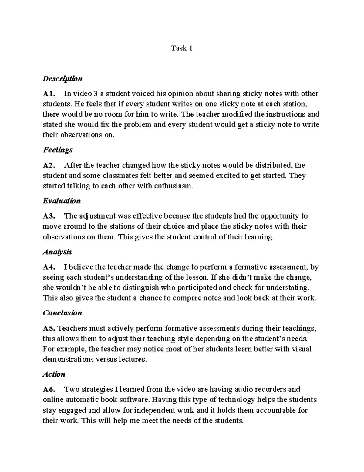 Task 1 D091 - Task 1 Description A1. In video 3 a student voiced his opinion about sharing ...