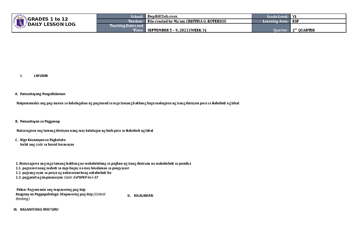 DLL Edukasyon SA Pagpapakatao 6 Q1 W3 - GRADES 1 to 12 DAILY LESSON LOG School: DepEdClub Grade ...