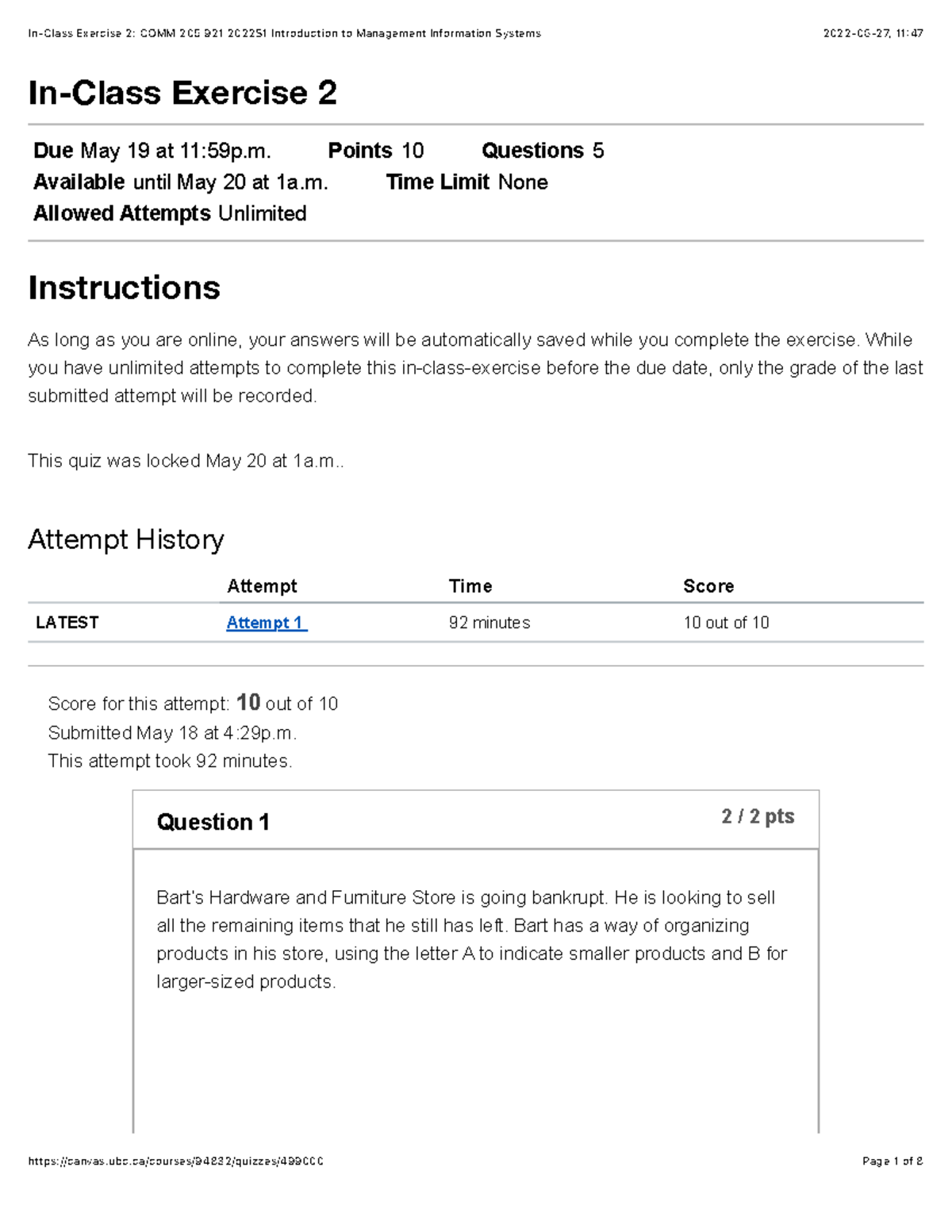 In-Class Exercise 2 - Points 10 Questions 5 Available until May 20 at 1a. Time Limit None ...