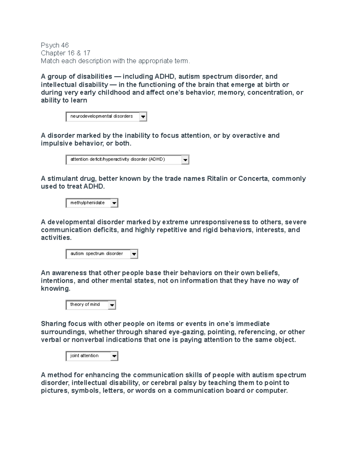 Psych 46 Ch 16 & 17 - Psych 46 Chapter 16 & 17 Match each description ...