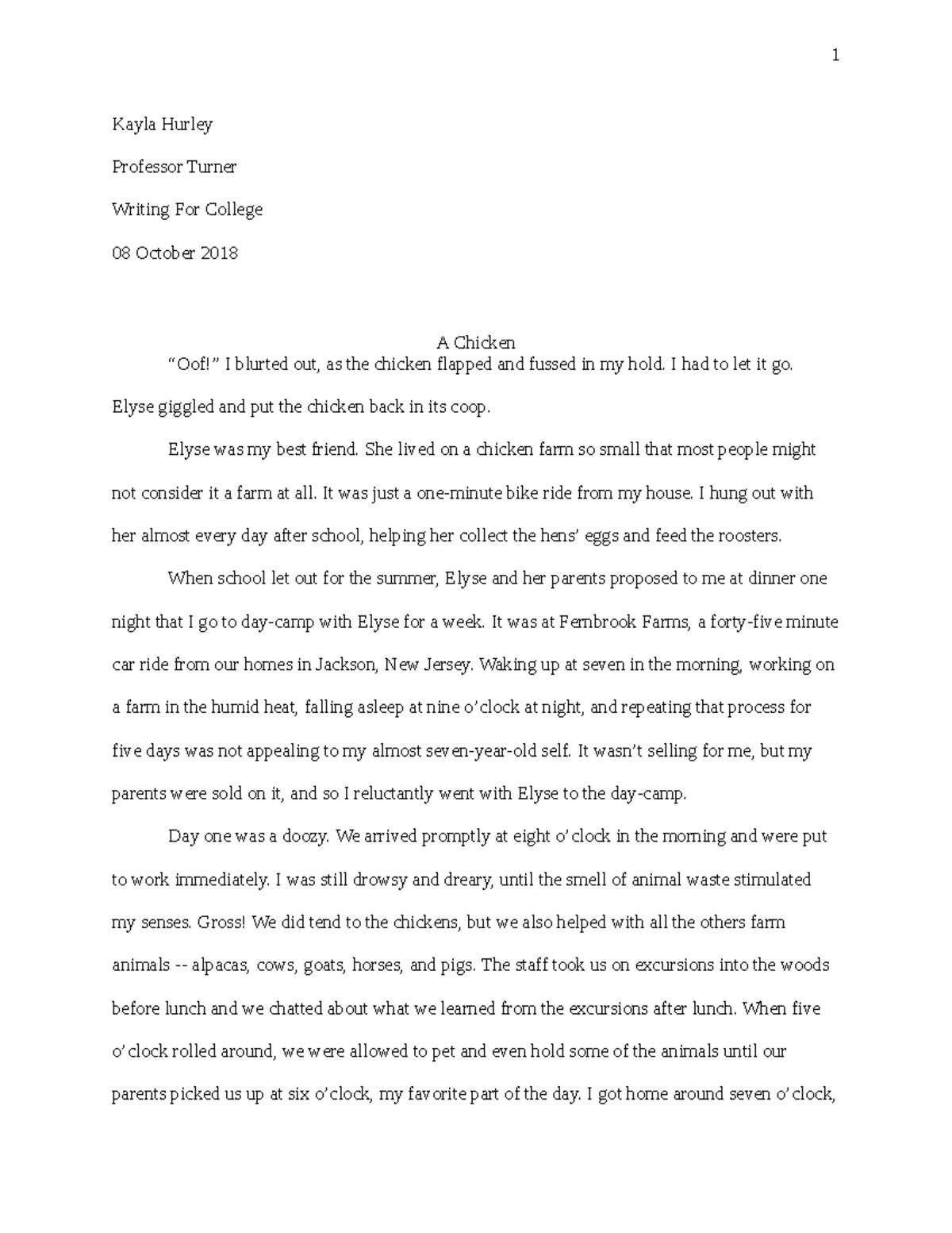 "A Chicken" Narrative - 1 Kayla Hurley Professor Turner Writing For ...