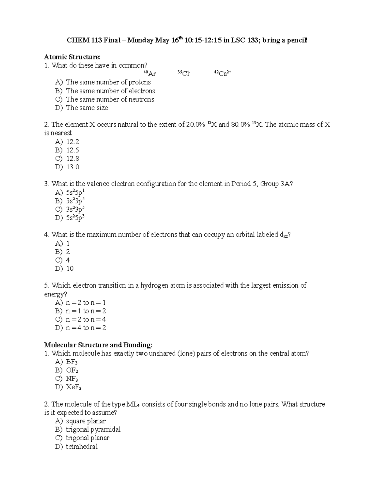 Practice Questions - Katchur - CHEM 113 Final – Monday May 16th 10:15-12:15 in LSC 133; bring a ...