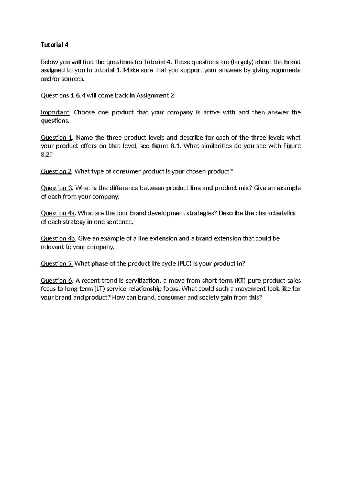 Questions Tutorial 4 Tutorial 4 Below You Will Find The Questions For Tutorial 4 These 
