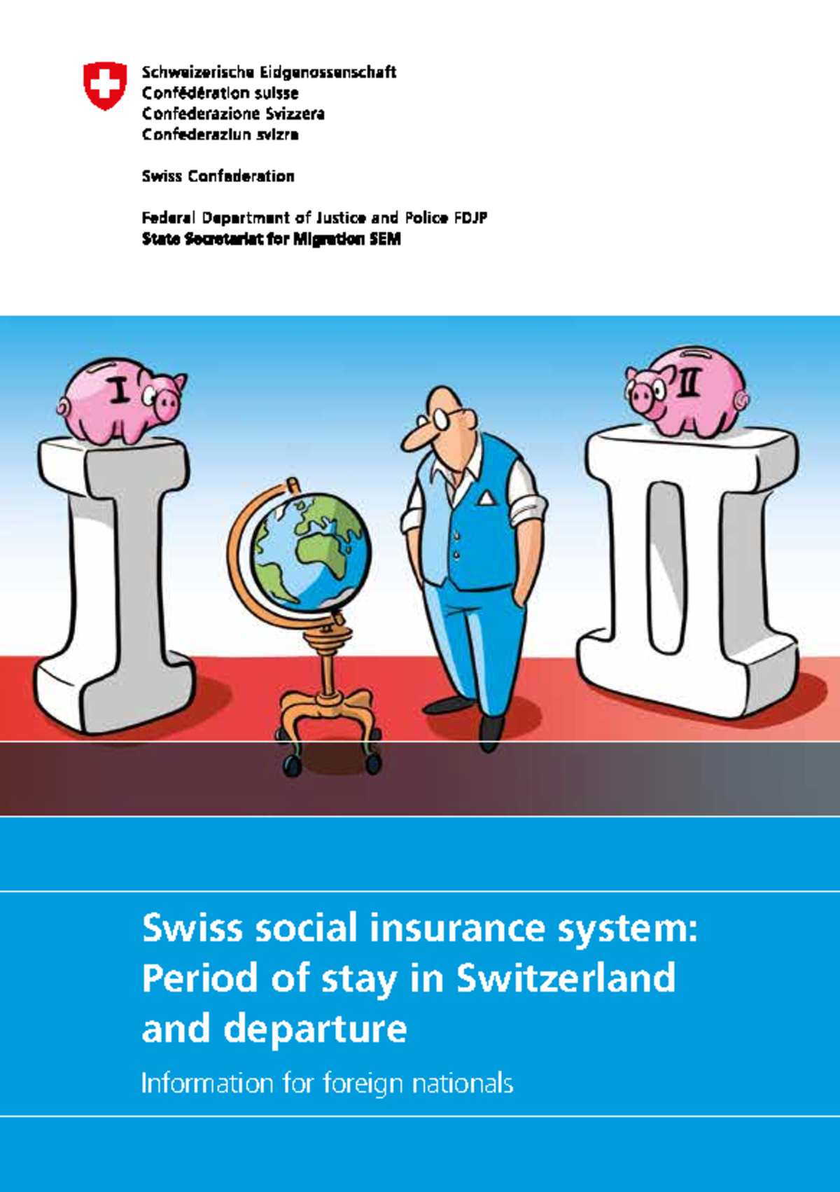English swiss socialinsurancesystemsojourninswitzerlandanddepart ...