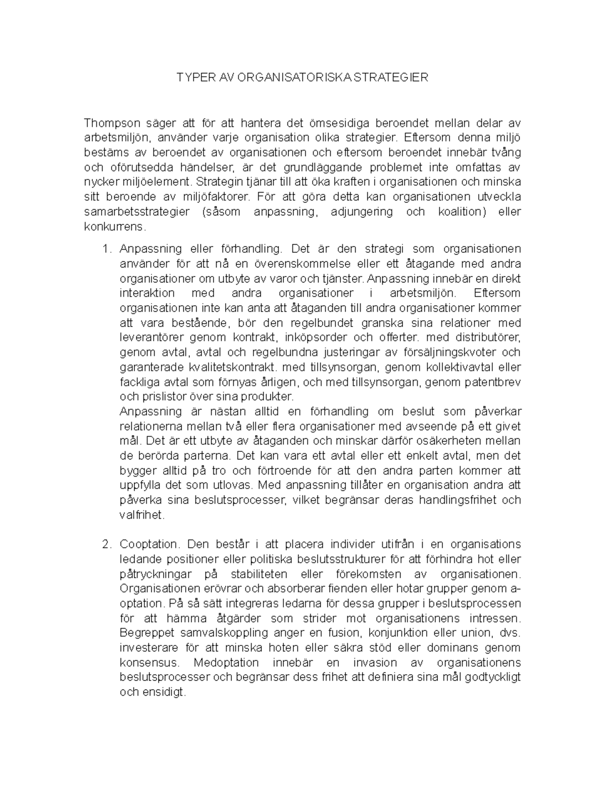 TYPER AV ORGANISATORISKA STRATEGIER - TYPER AV ORGANISATORISKA ...