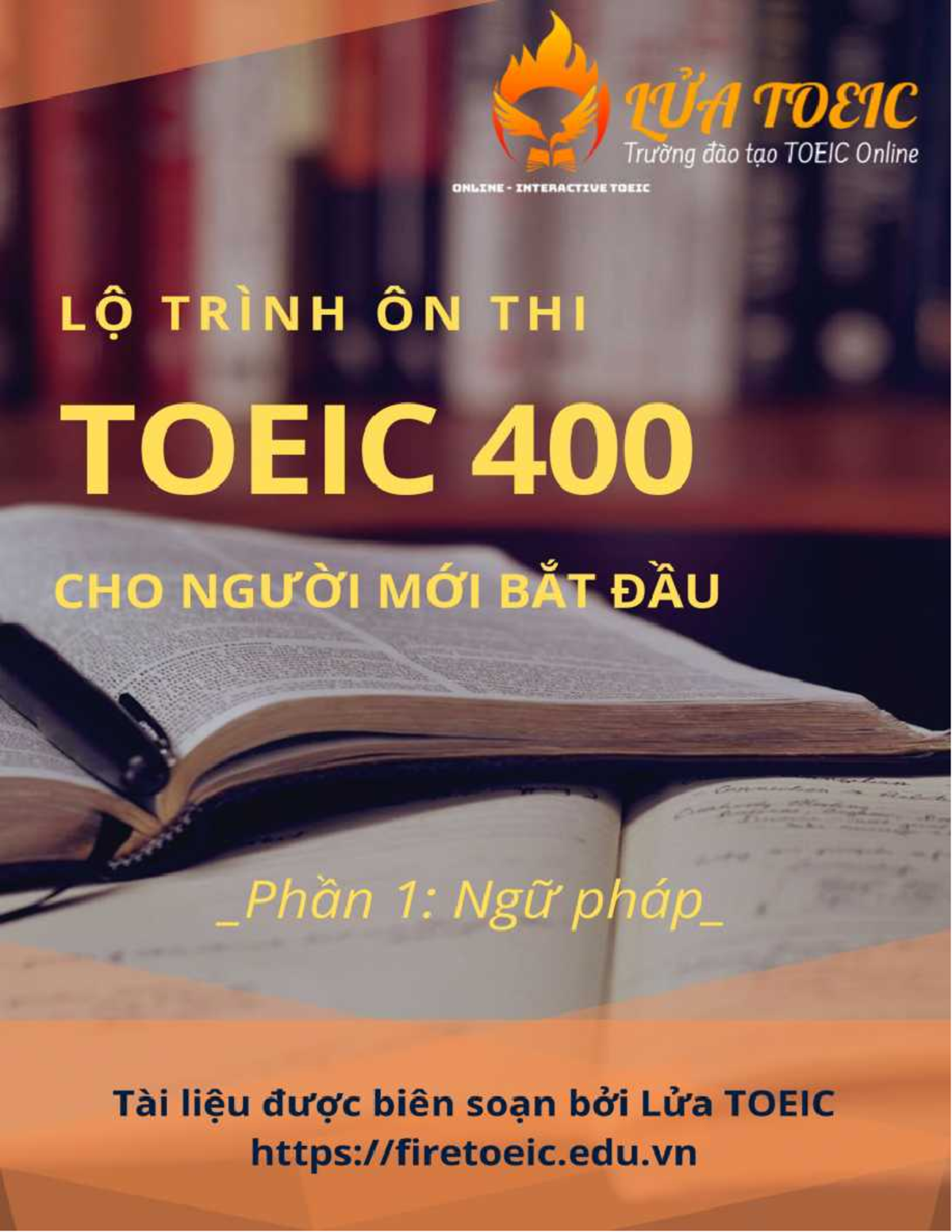 LỘ Trình ÔN THI Toeic 400 CHO NGƯỜI MỚI BẮT ĐẦU - 2 LỘ TRÌNH ÔN THI TOEIC 400 CHO NGƯỜI MỚI BẮT ...