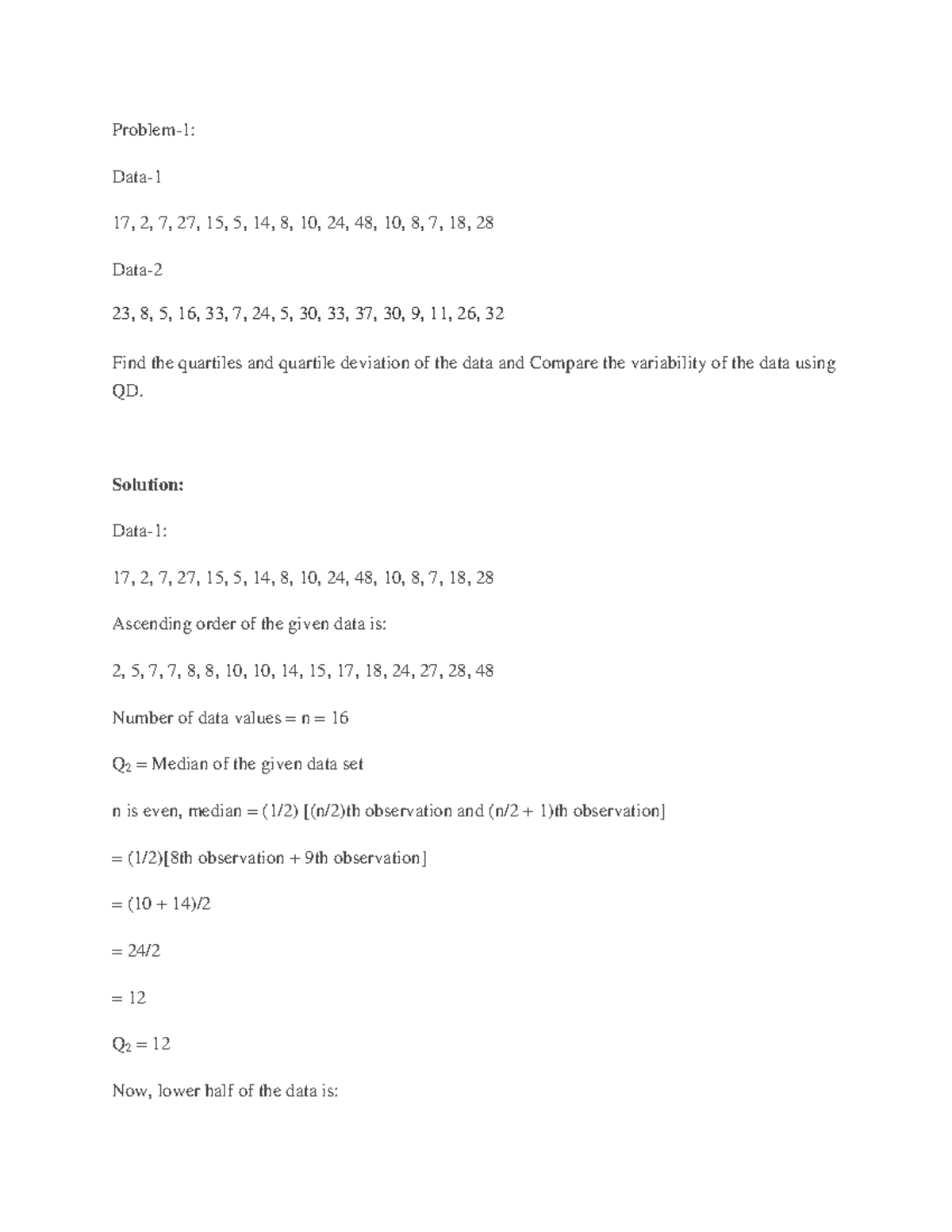 Quartile deviation math - Problem-1: Data- 1 17, 2, 7, 27, 15, 5, 14, 8, 10, 24, 48, 10, 8, 7 ...