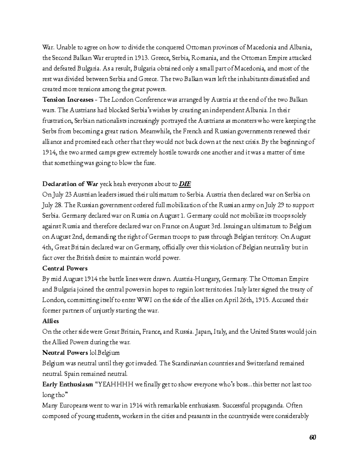 60 - Declaration of War: World War I begins. Tensions, alliances, and ...