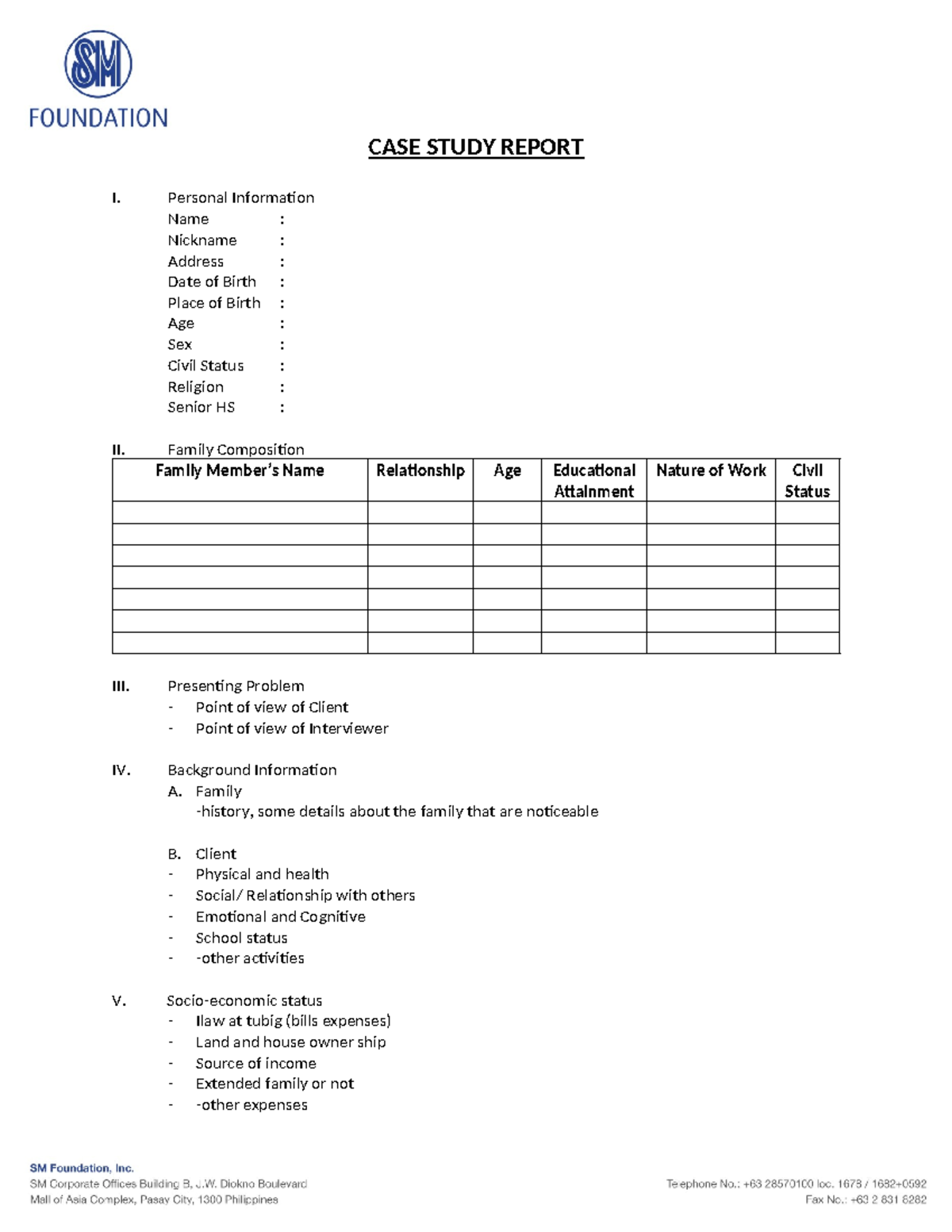 2024 Case Study Template draft - CASE STUDY REPORT I. Personal Information Name : Nickname ...