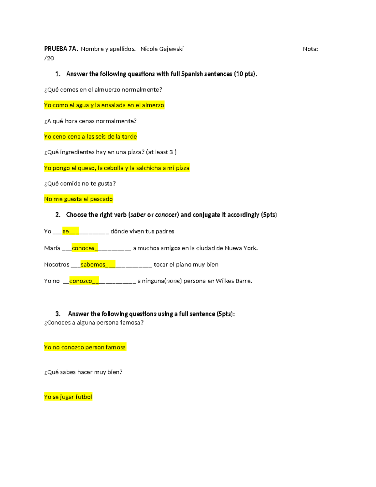 Prueba 7Aa - homework - PRUEBA 7A. Nombre y apellidos. Nicole Gajewski ...