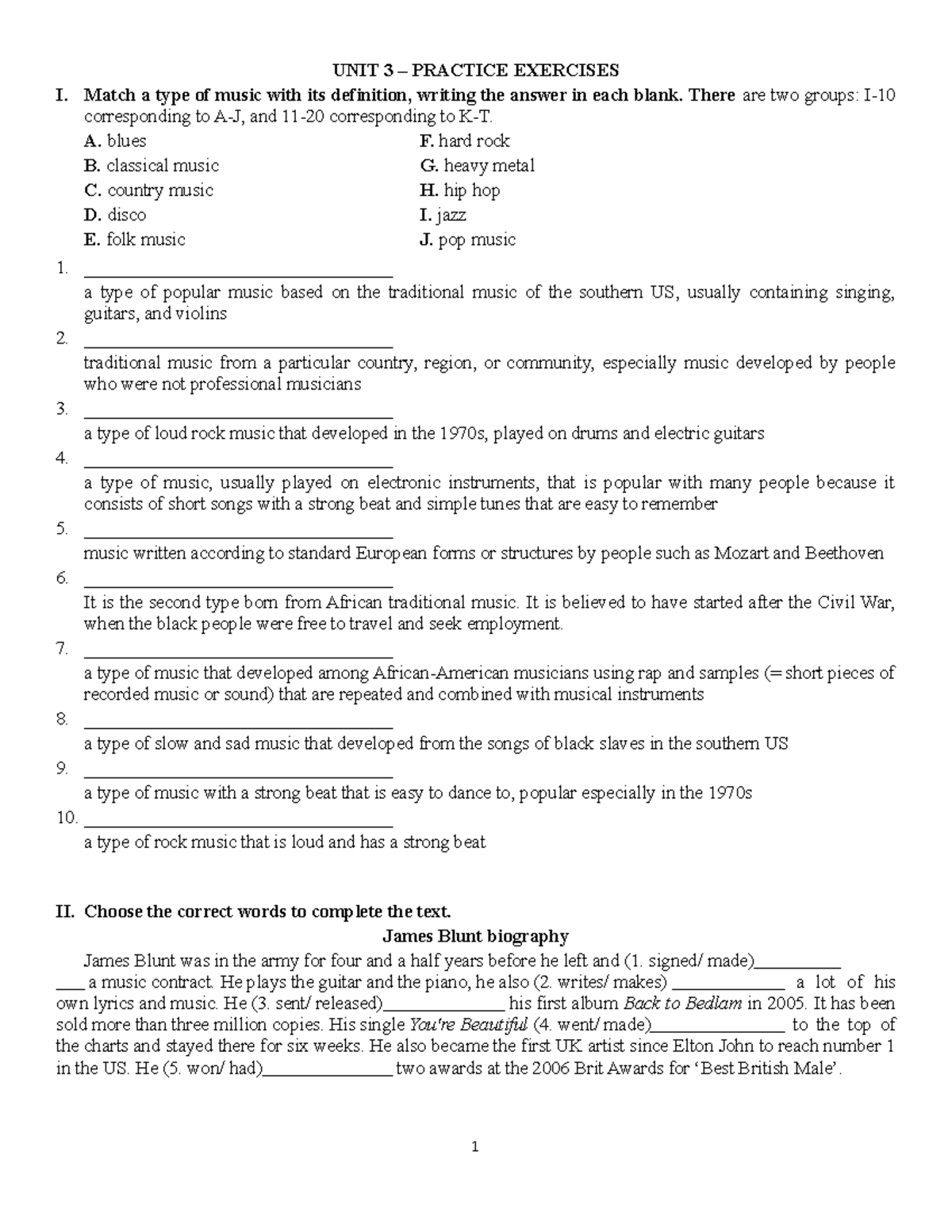 UNIT 3 - null - UNIT 3 – PRACTICE EXERCISES I. Match a type of music ...