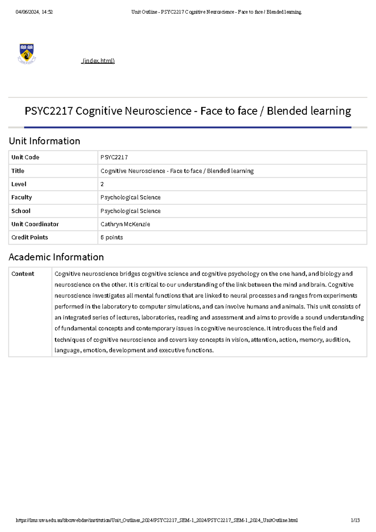 Unit Outline - PSYC2217 Cognitive Neuroscience - Unit Information Unit Code PSYC Title Cognitive ...