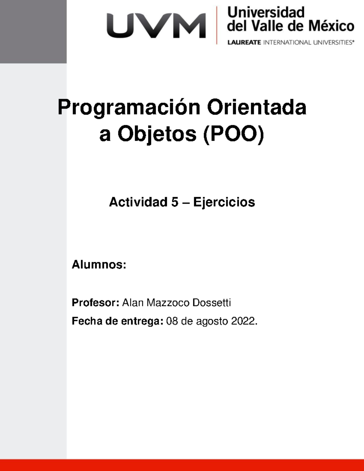 Act.5 Ejercicios POO - Actividad 5 - Programación Orientada a Objetos (POO) Actividad 5 ...