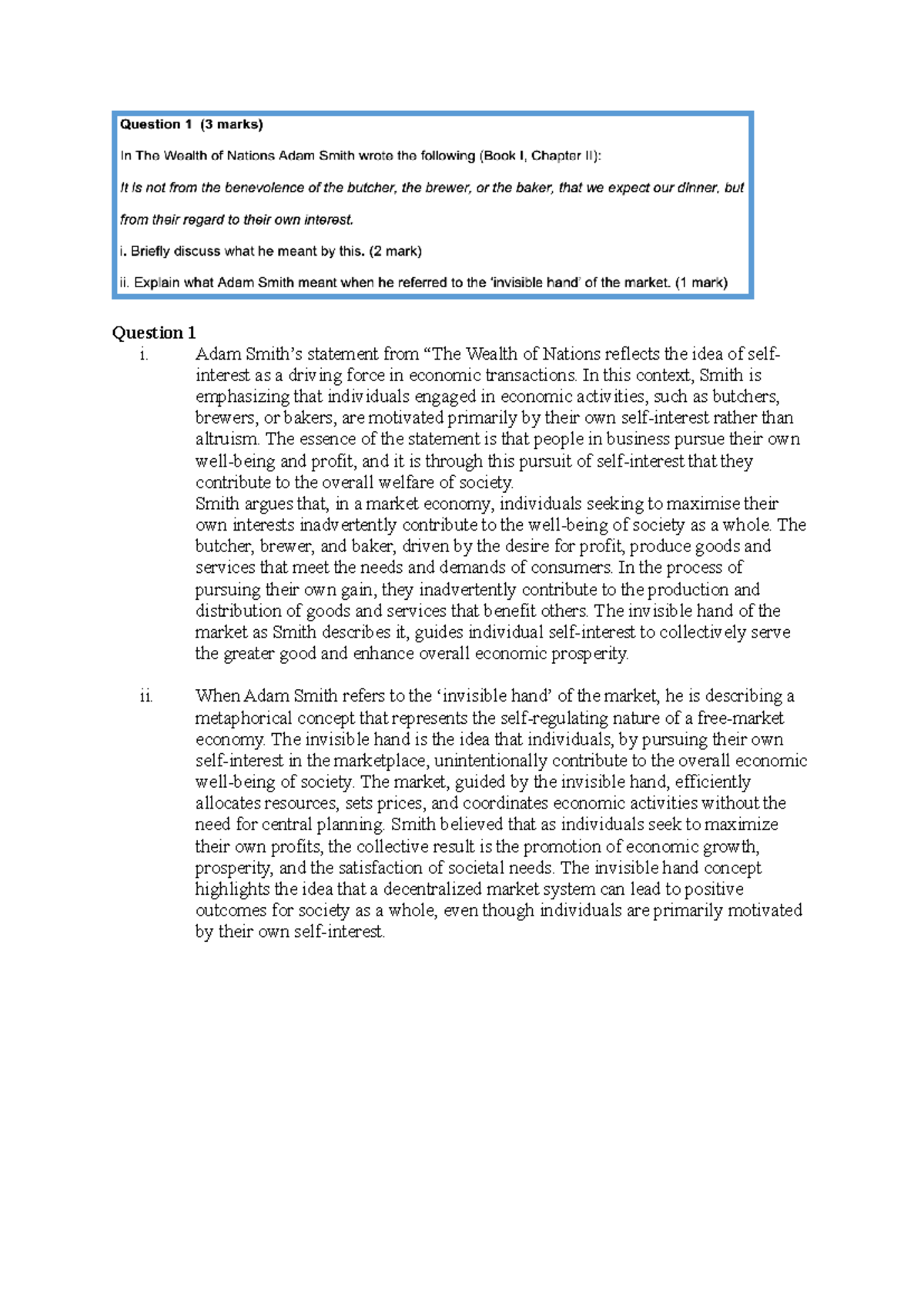 ECON100 Week 1 Questions - Question 1 i. Adam Smith’s statement from ...