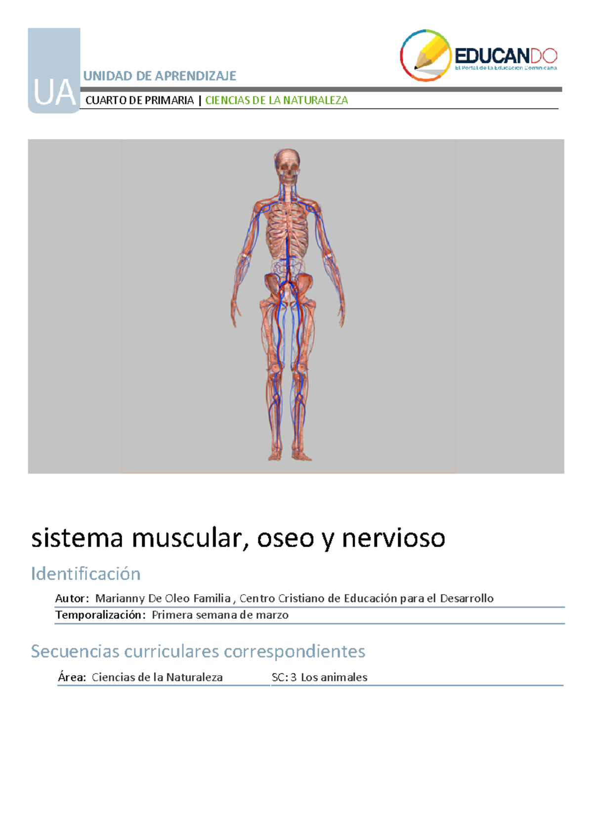 Sistema muscular oseo y nervioso - UNIDAD DE APRENDIZAJE CUARTO DE ...