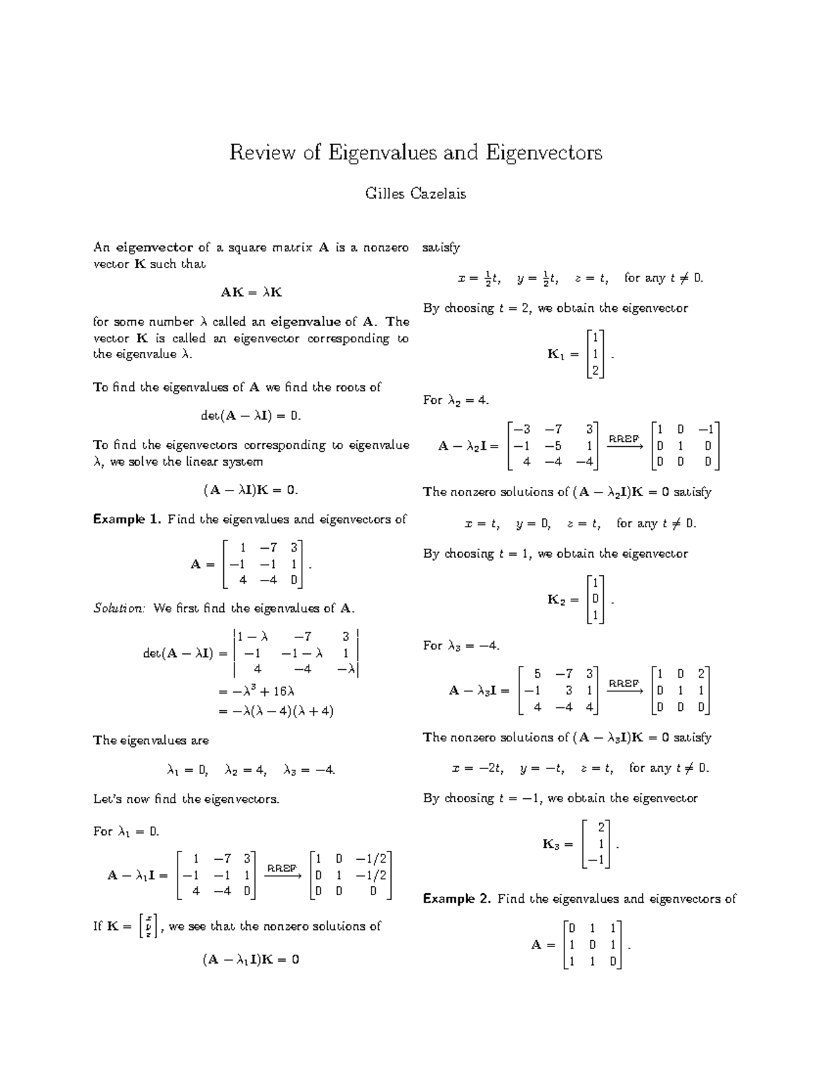 Eigen-review - eigenvalues - Review of Eigenvalues and Eigenvectors Gilles Cazelais An ...
