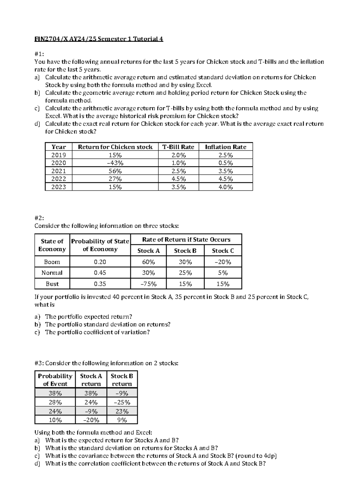 FIN2704 AY24-25 Sem1 Tutorial 4 Questions - FIN2704/X AY24/25 Semester 1 Tutorial 4 1 : You have ...