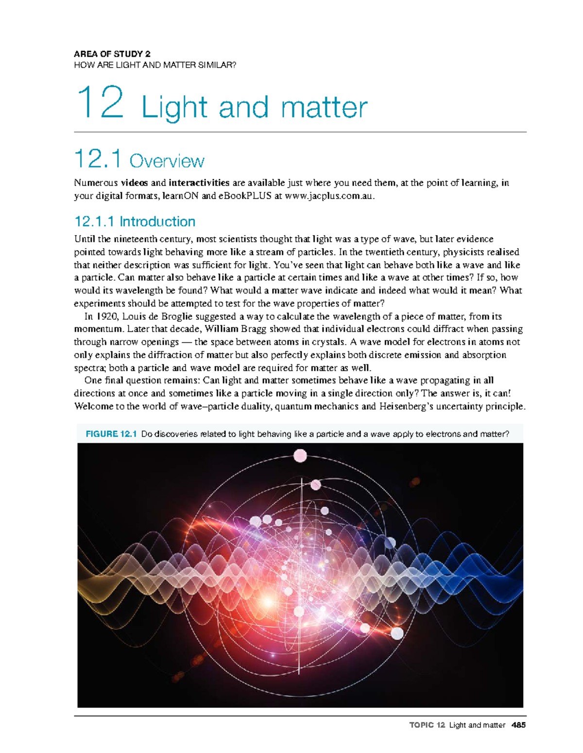 Light And Matter - AREA OF STUDY 2 HOW ARE LIGHT AND MATTER SIMILAR? 12 ...