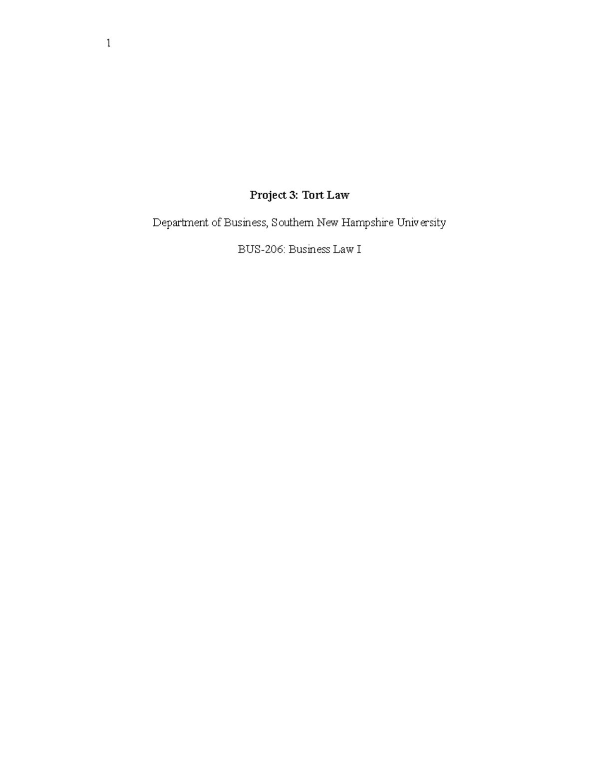 Final Project Module 7 Project Three - Tort Law - 1 Project 3: Tort Law ...