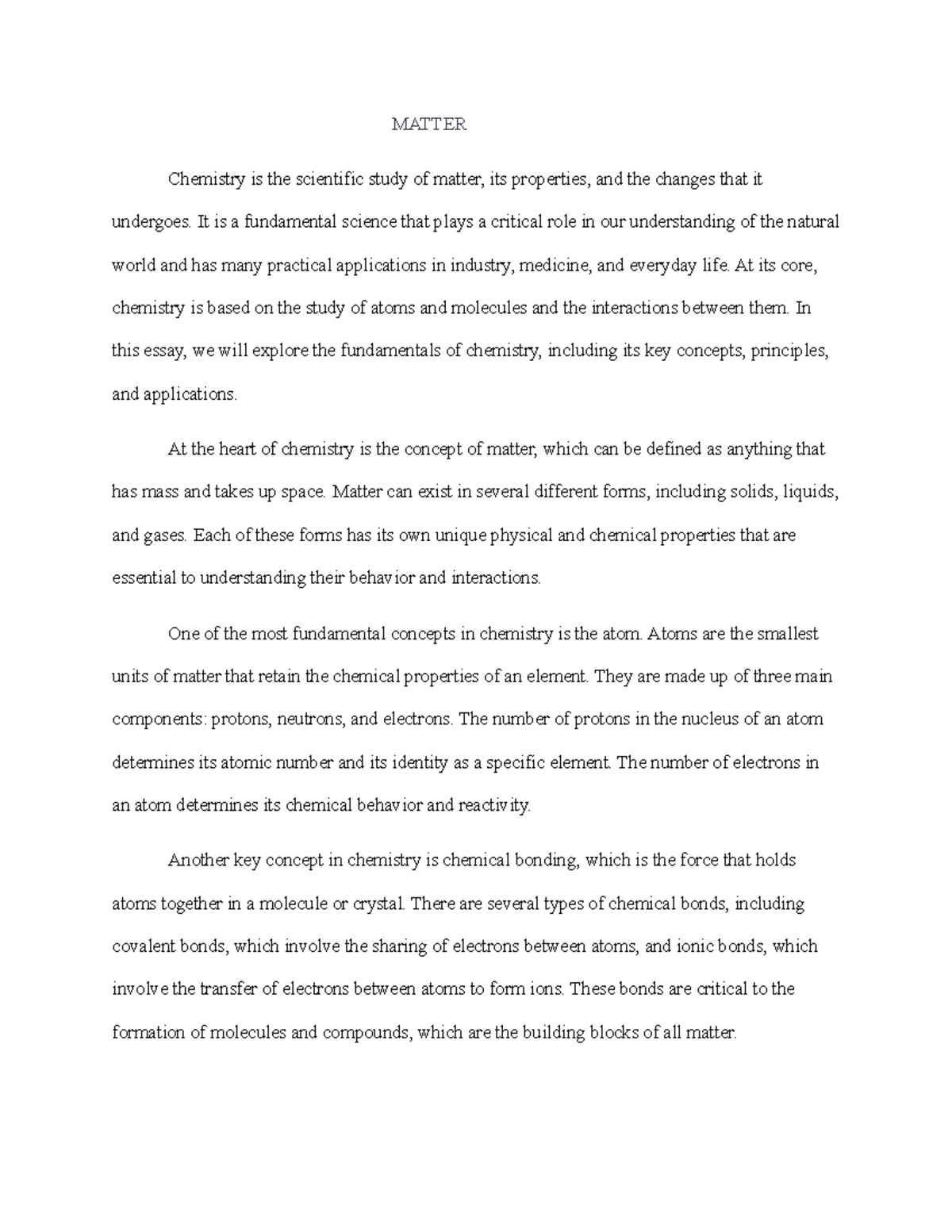 Matter Essay - MATTER Chemistry is the scientific study of matter, its ...