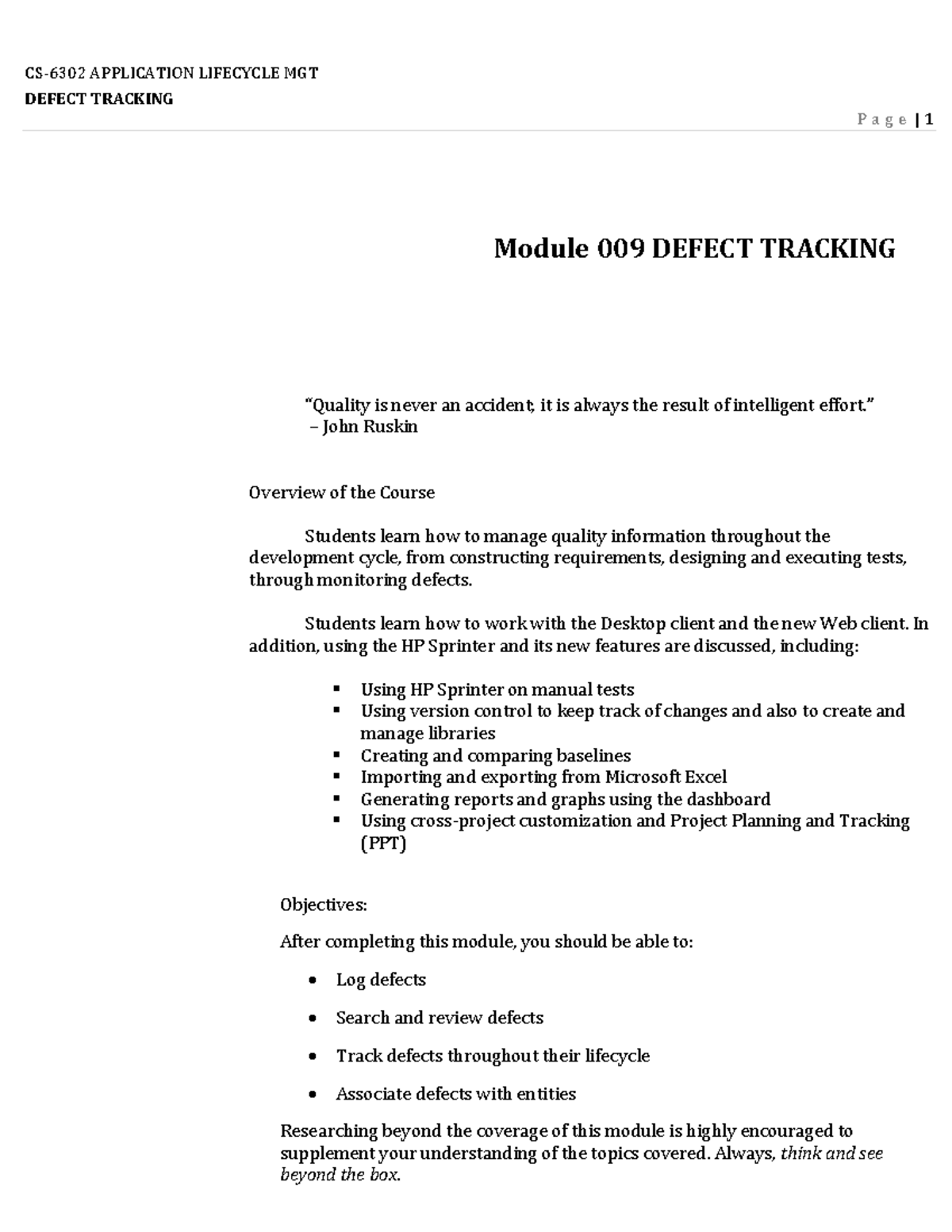 W11 Module 9-Defect Tracking - DEFECT TRACKING P a g e | 1 Module 009 ...