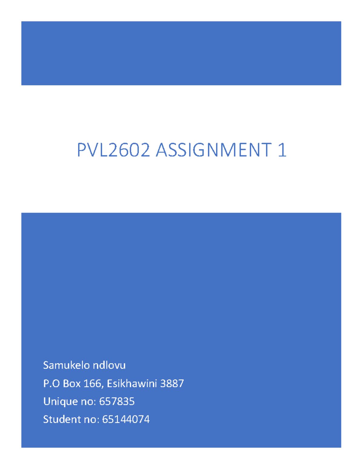 Pvl2602assignment 01 - N/A - Samukelo ndlovu P Box 166, Esikhawini ...