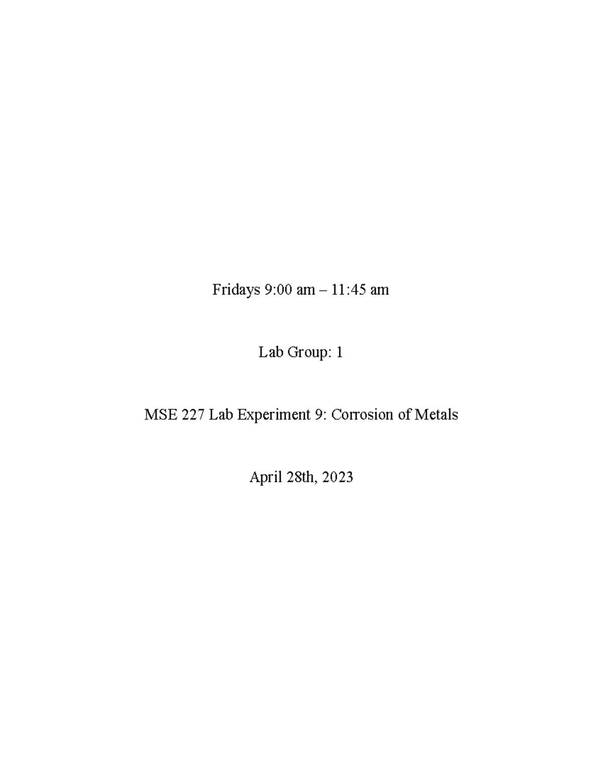 MSE227 Exp 9 report - Fridays 9:00 am – 11:45 am Lab Group: 1 MSE 227 ...